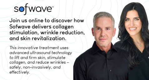 Sofwave Virtual Event – Weiler Plastic Surgery Group